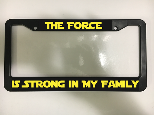 The Force Is Strong In My Family Star wars Jedi Plastic Car License ...