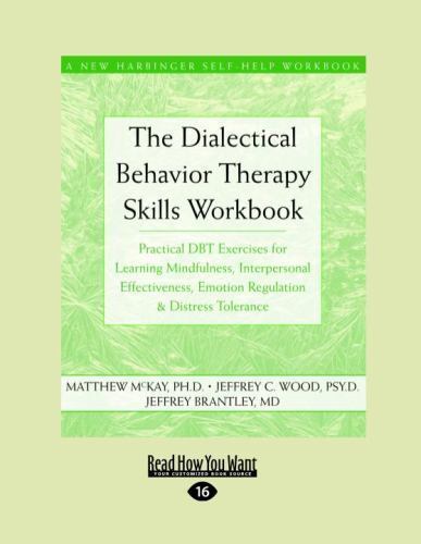 Dialectical Behavior Therapy Skills Workbook : Practical DBT Exercises ...