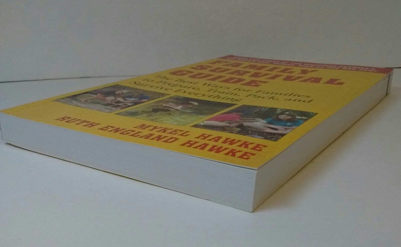 Family Survival Guide : The Best Ways for Families to Prepare, Train ...