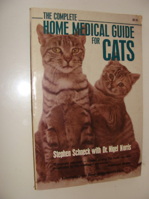Complete Home Medical Guide for Cats by Nigel Norris and Stephen ...
