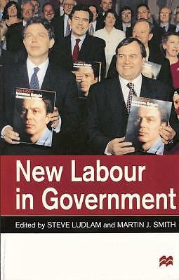 New Labour in Government by Martin J. Smith, Steve Ludlam (Paperback ...