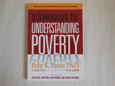 A Framework for Understanding Poverty by Ruby K. Payne (2005, Perfect ...