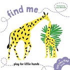 Find Me: Play for Little Hands By Lucie Sheridan 9781910552810 | eBay ...