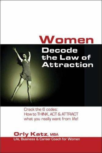 Women : Decode the Law of Attraction by Orly Katz (2008, Perfect) for ...
