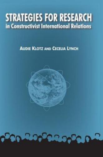Strategies for Research in Constructivist International Relations by ...