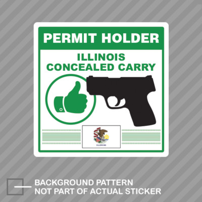Illinois Concealed Carry Permit Holder Sticker Decal Vinyl 2a permited ...