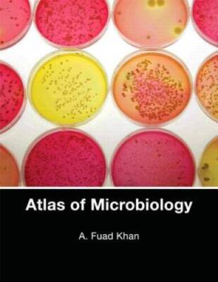 Atlas of Microbiology - Paperback By Khan, A Fuad - GOOD 9780558440633 ...