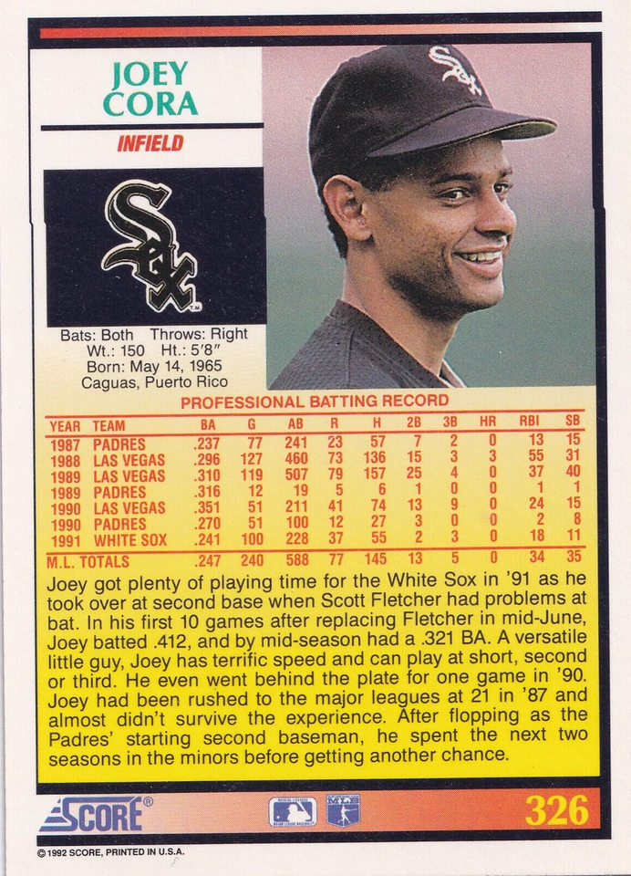1992 Score #326 Joey Cora MLB Chicago White Sox + (Yes 3 Free Mystery ...