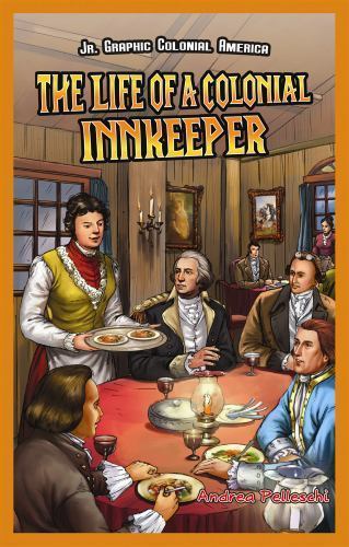 Life of a Colonial Innkeeper by Andrea Pelleschi (2013, Trade Paperback ...