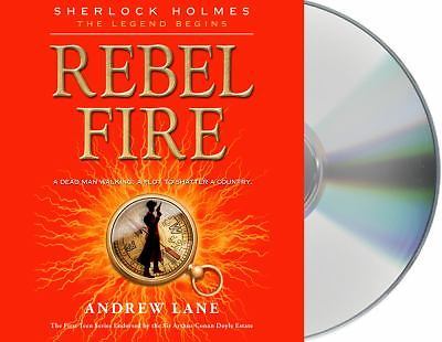 Sherlock Holmes: the Legend Begins Ser.: Rebel Fire by Andrew Lane ...