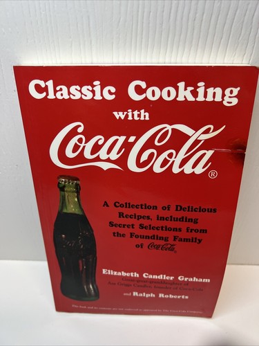 Classic Cooking With Coca Cola Cookbook︱ 1994 ︱Coke Recipes︱Elizabeth ...