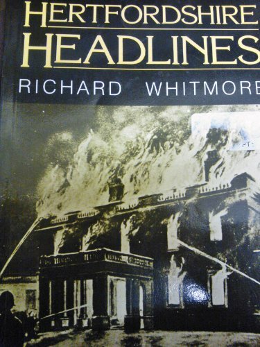 Hertfordshire Headlines By Richard Whitmore | eBay