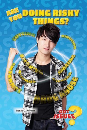 Are You Doing Risky Things? : Cutting, Bingeing, Snorting, and Other ...