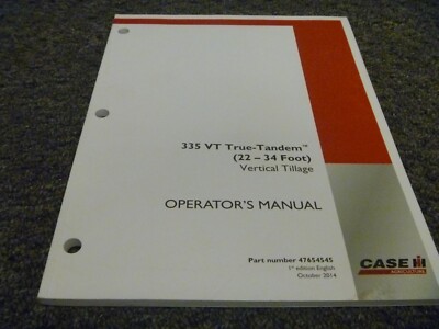 Case 335 VT True Tandem Vertical Tillage Owner Maintenance Operator ...
