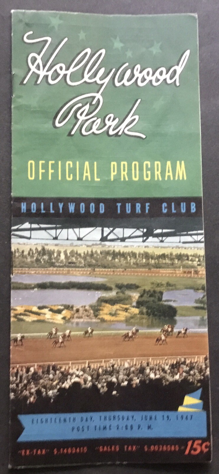 1947 HOLLYWOOD PARK HORSE RACING PROGRAM HOLLYWOOD TURF CLUB June 19 ...