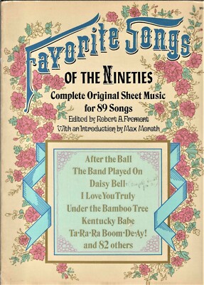 Favorite Songs Of The Nineties (1890) Complete Sheet Music For 89 Songs ...