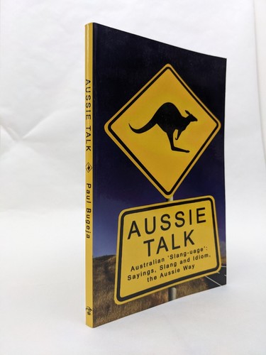 Vintage Book "Aussie Talk: Australian Slanguage" (Brolga Publishing ...