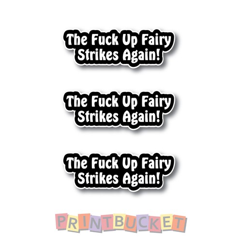 The F*ck Up Fairy hardhat sticker 3 x 70mm quality water & fade proof ...