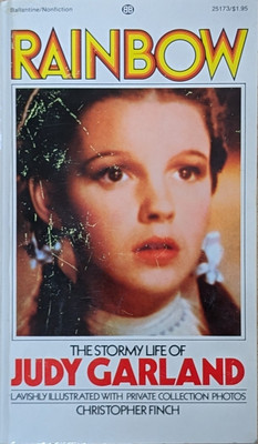 Rainbow: The Stormy Life of Judy Garland Paperback 1st Ballantine Ed ...