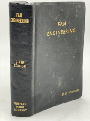 FAN ENGINEERING Book 6th Eighth Edition 1983 Buffalo Forge Jorgensen ...