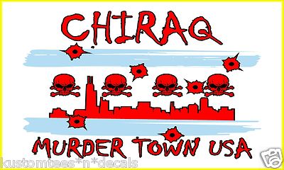 CHIRAQ Murder Town Chicago Illinois CPD Flag 5" Vinyl Decal Sticker ...