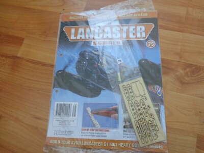 1/32 HACHETTE BUILD YOUR OWN THE LANCASTER BOMBER MODEL PLANE ISSUE 75 ...