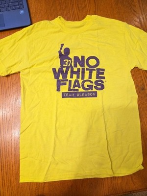 Team Gleason No White Flags T Shirt Medium | eBay