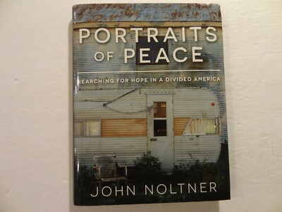 Portraits of Peace: Searching for Hope in a Divided America - VG | eBay
