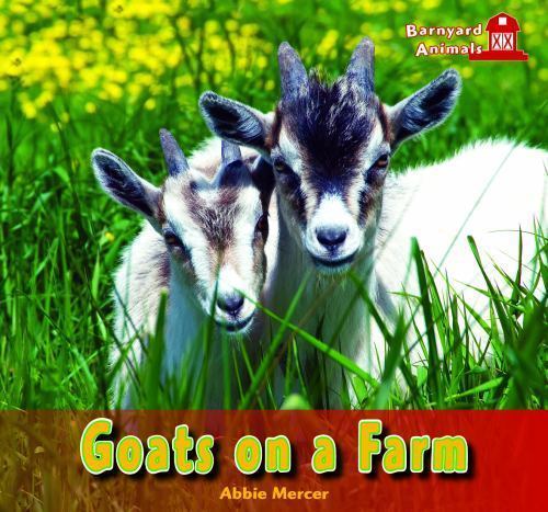 Goats on a Farm by Abbie Mercer (2009, Library Binding) for sale online ...