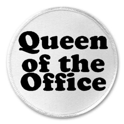 Queen Of The Office - 3" Circle Sew / Iron On Patch Work Job Desk Humor ...