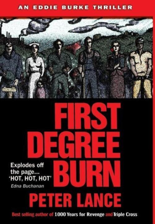 Peter Lance | First Degree Burn | Buch | Englisch (2015) | EAN 9780996285506 996285504 | eBay
