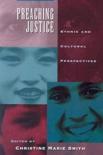 Preaching Justice: Ethnic and Cultural Perspectives 9780829812916| eBay