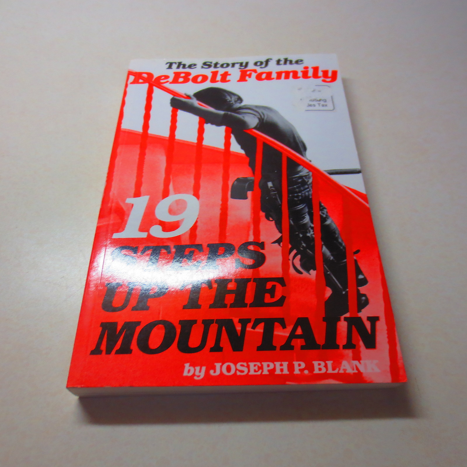 The Story of the DeBolt Family Signed by the DeBolts by Joseph Blant | eBay