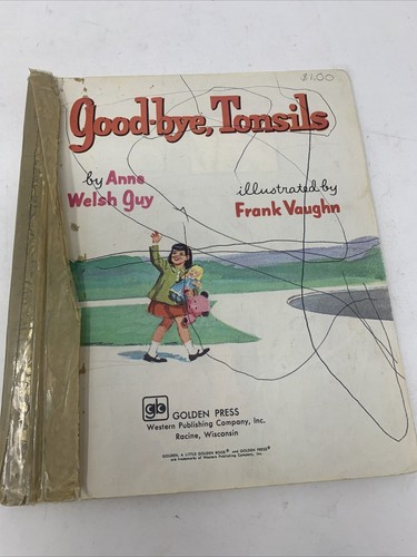 RARE Little Golden Book - Good-bye Tonsils - Missing Cover - Free ...