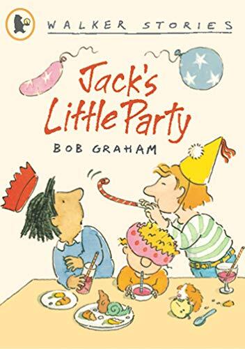 Jack's Little Party (Walker Stories) By Bob Graham | eBay Australia