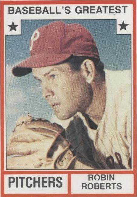 1982 TCMA Baseball's Greatest - Pitchers Robin Roberts #1982-6 White ...
