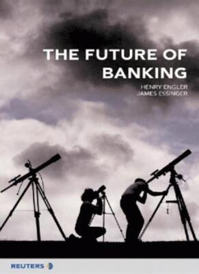 The Future of Banking By Henry Enger, James Essinger 9780273650386 ...