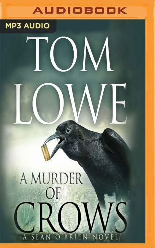 Sean O'Brien Ser.: A Murder of Crows by Tom Lowe (2017, CD MP3 ...