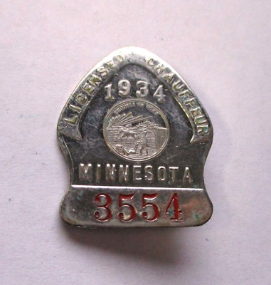 VINTAGE 1934 MINNESOTA LICENSED CHAUFFEUR METAL BADGE ~ NICE LOW NUMBER ...