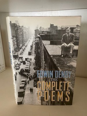 Edwin Denby The Complete Poems 1st Edition Hardcover + Dust Jacket Like ...