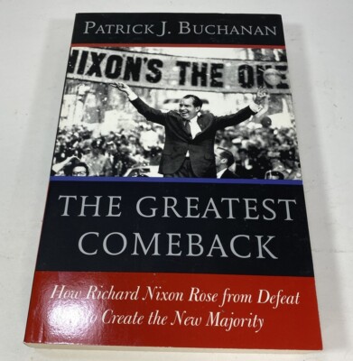 The Greatest Comeback By Patrick J. Buchanan (2015, Trade Paperback ...
