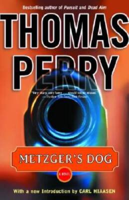 Metzger's Dog: A Novel - Paperback By Thomas Perry - VERY GOOD ...