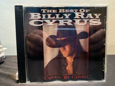 The Best of Billy Ray Cyrus: Cover to Cover by Billy Ray Cyrus (CD ...