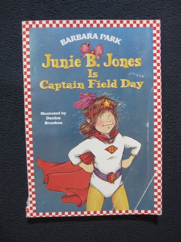 Junie B. Jones Is Captain Field Day [Paperback] Barbara Park and Denise ...