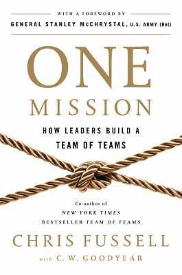 One Mission: How Leaders Build a Team of Teams 9780735211353 | eBay
