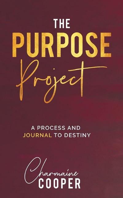 The Purpose Project von Charmaine R. Cooper (2021, Taschenbuch) online kaufen | eBay