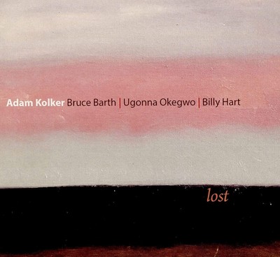 Adam Kolker Lost (CD) Album Digipak | eBay