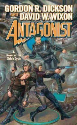Antagonist (The Childe Cycle) by Gordon R. Dickson; David W. Wixon ...
