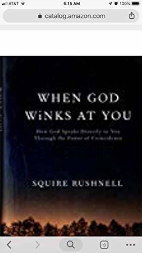 When God Winks at You: How God Speaks Directly to You Through the Po ...