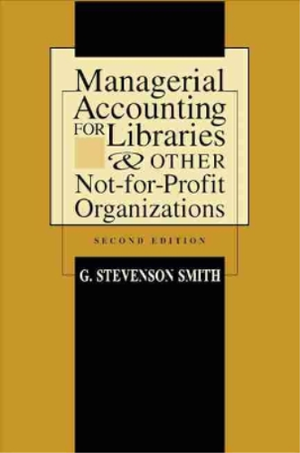 Managerial Accounting for Libraries and Other Not-for-profit ...